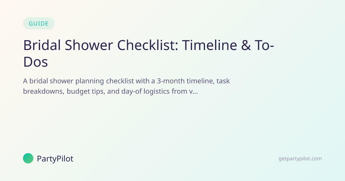 Bridal Shower Checklist: Timeline & To-Dos | PartyPilot