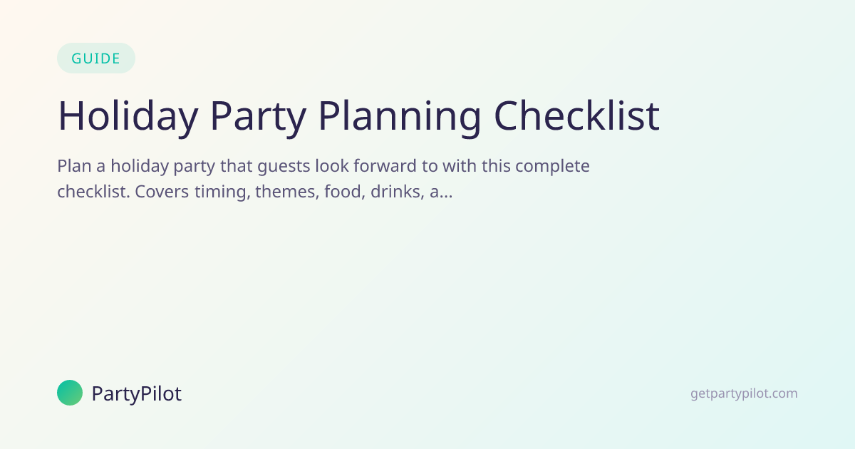 Holiday Party Planning Checklist | PartyPilot